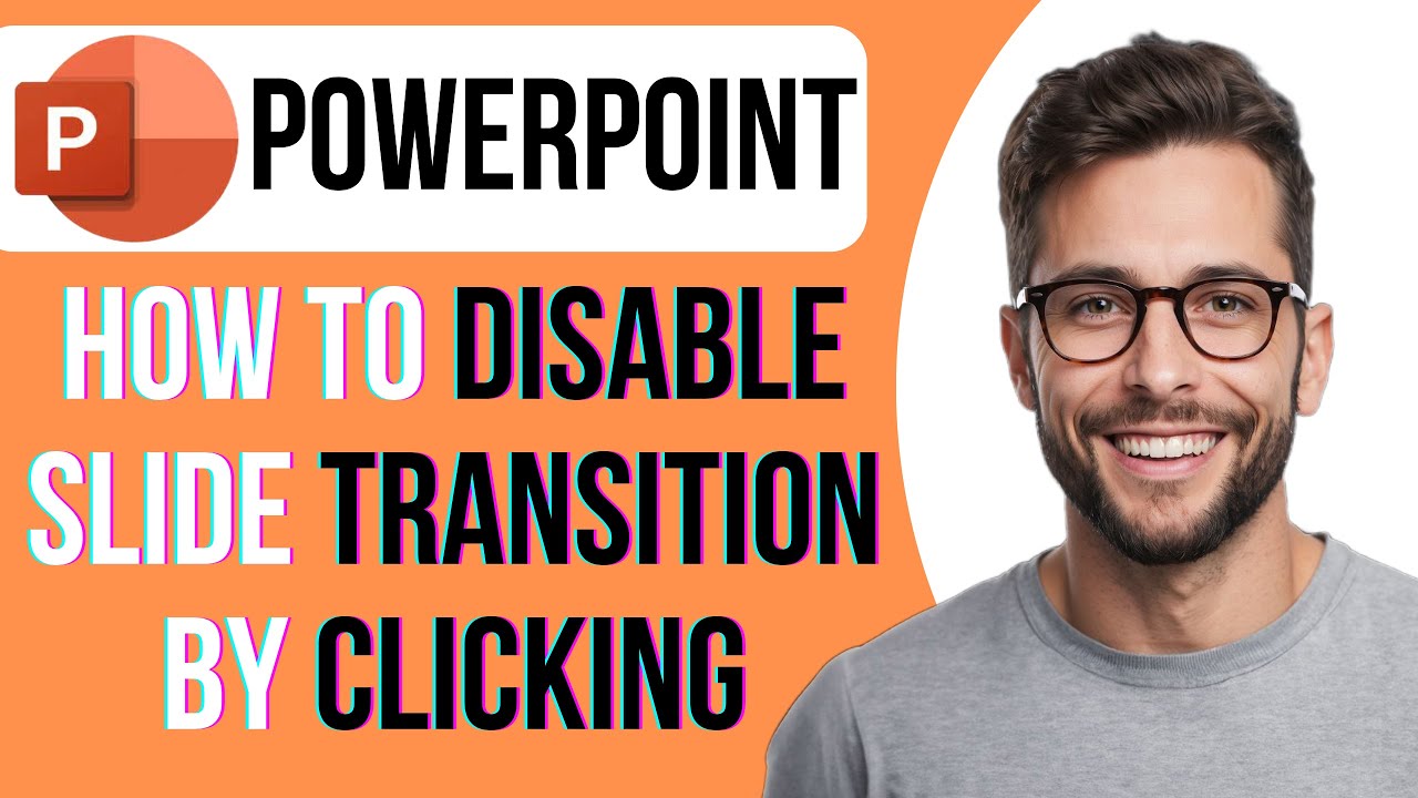 How To Disable Slide Transition By Clicking In Powerpoint - YouTube