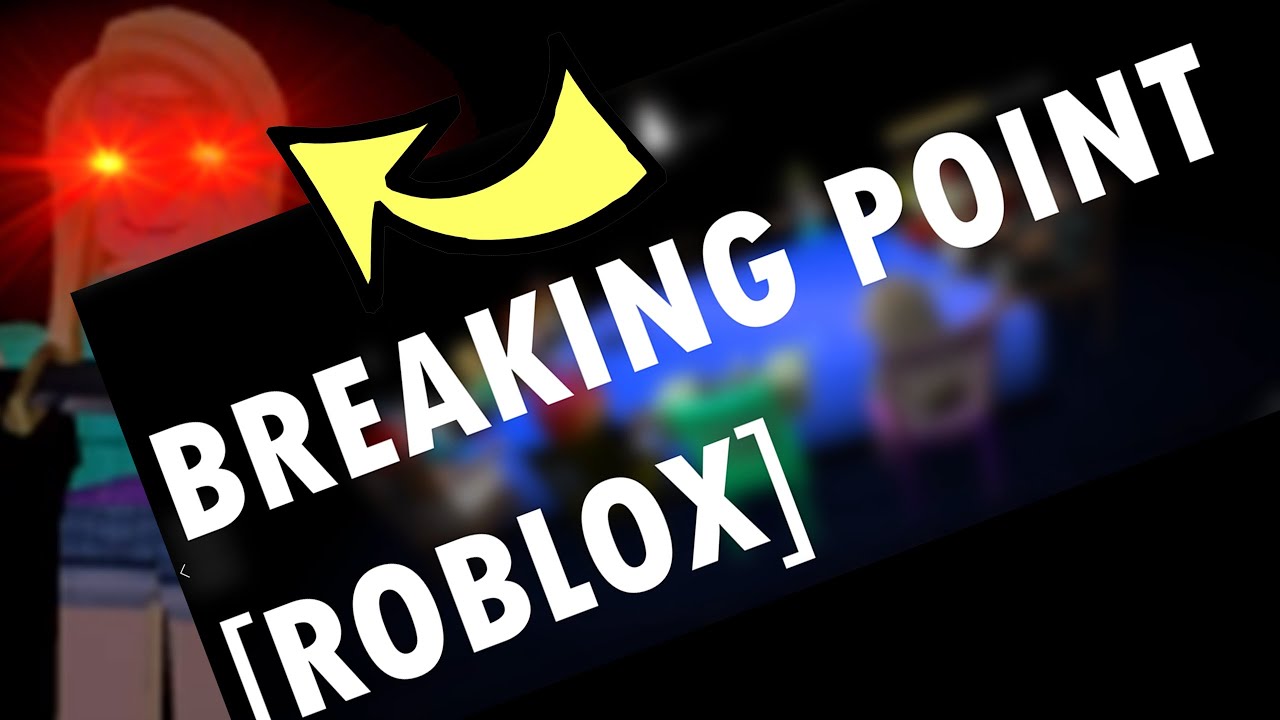 (FUNNY) ME Playing Breaking point [ROBLOX] - YouTube