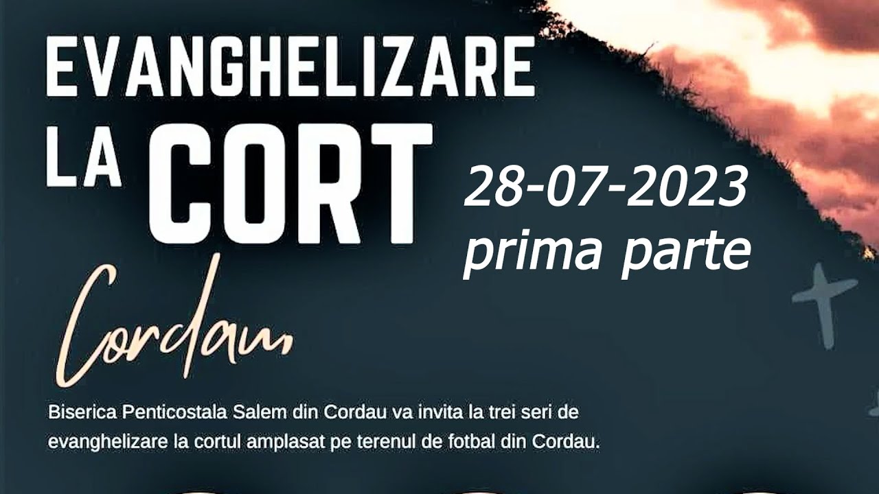 Cordău-Bihor-Biserica SALEM *LA CORTUL ÎNTÂLNIRI* prima parte - YouTube