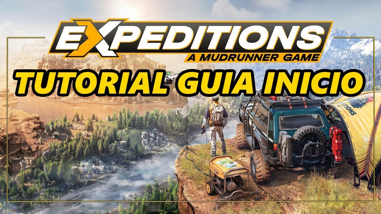 EXPEDITIONS A Mud Runner Game #1 GUIA de INICIO y Tutorial en español ...
