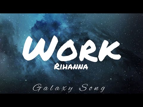 Work (Rihanna) || Lyrics - YouTube