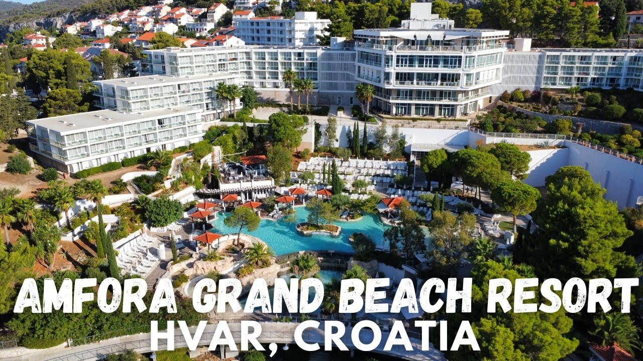 Amfora Hvar Grand Beach Resort, Croatia - YouTube