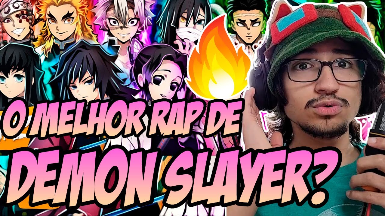 Rap dos Hashiras "Tropa dos Hashiras" - Demon Slayer: Kimetsu no Yaiba ...