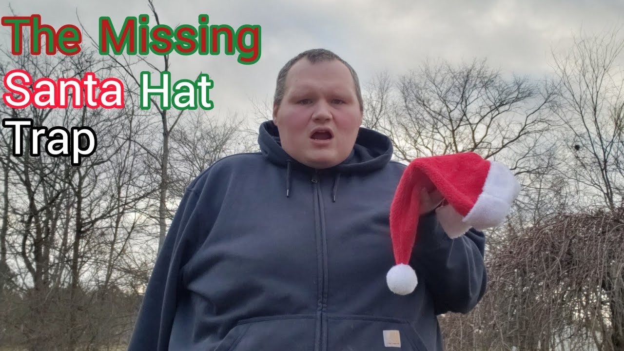 The Missing Santa Hat Trap - YouTube