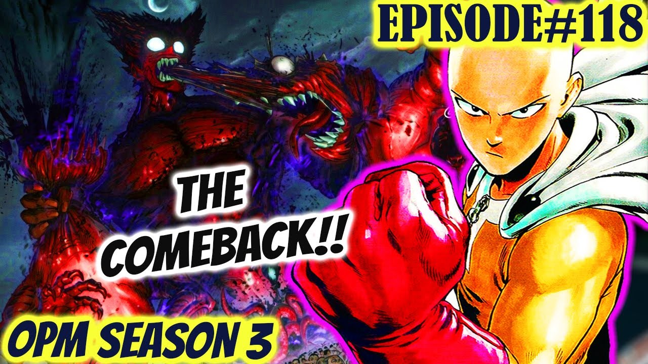 OPM S3 EP 118: The Come Back Counter Ng Mga S Class | One Punch Man ...