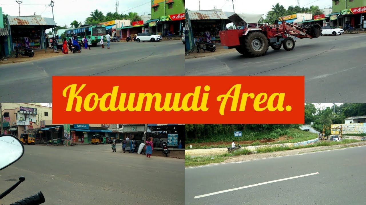 Kodumudi Area | Othakadai to Kodumudi Route | Kodumudi Bus stand. - YouTube
