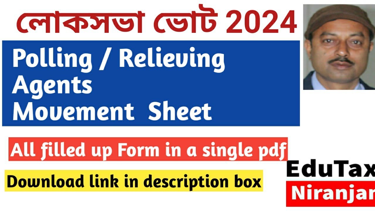 Polling Agents/ Relieving Agents Movement Sheet. Loksabha Vote 2024 ...