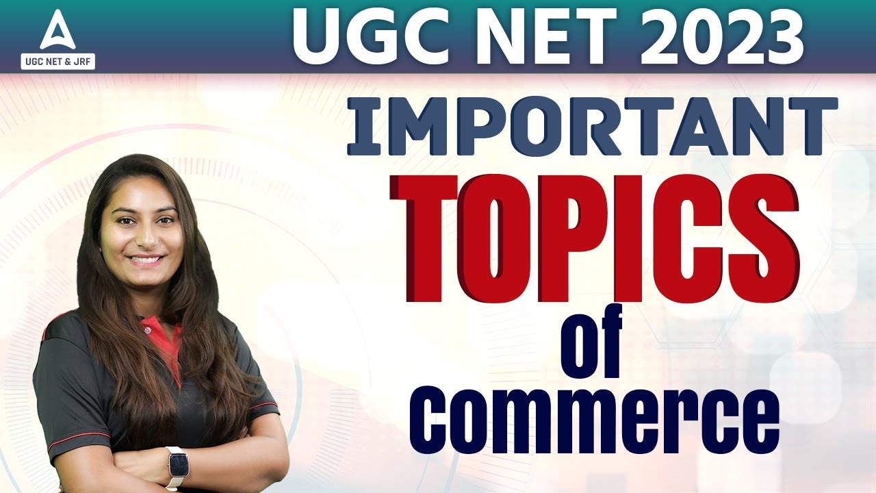 UGC NET 2023 | Important Topics of Commerce | By Pooja Ma'am - YouTube