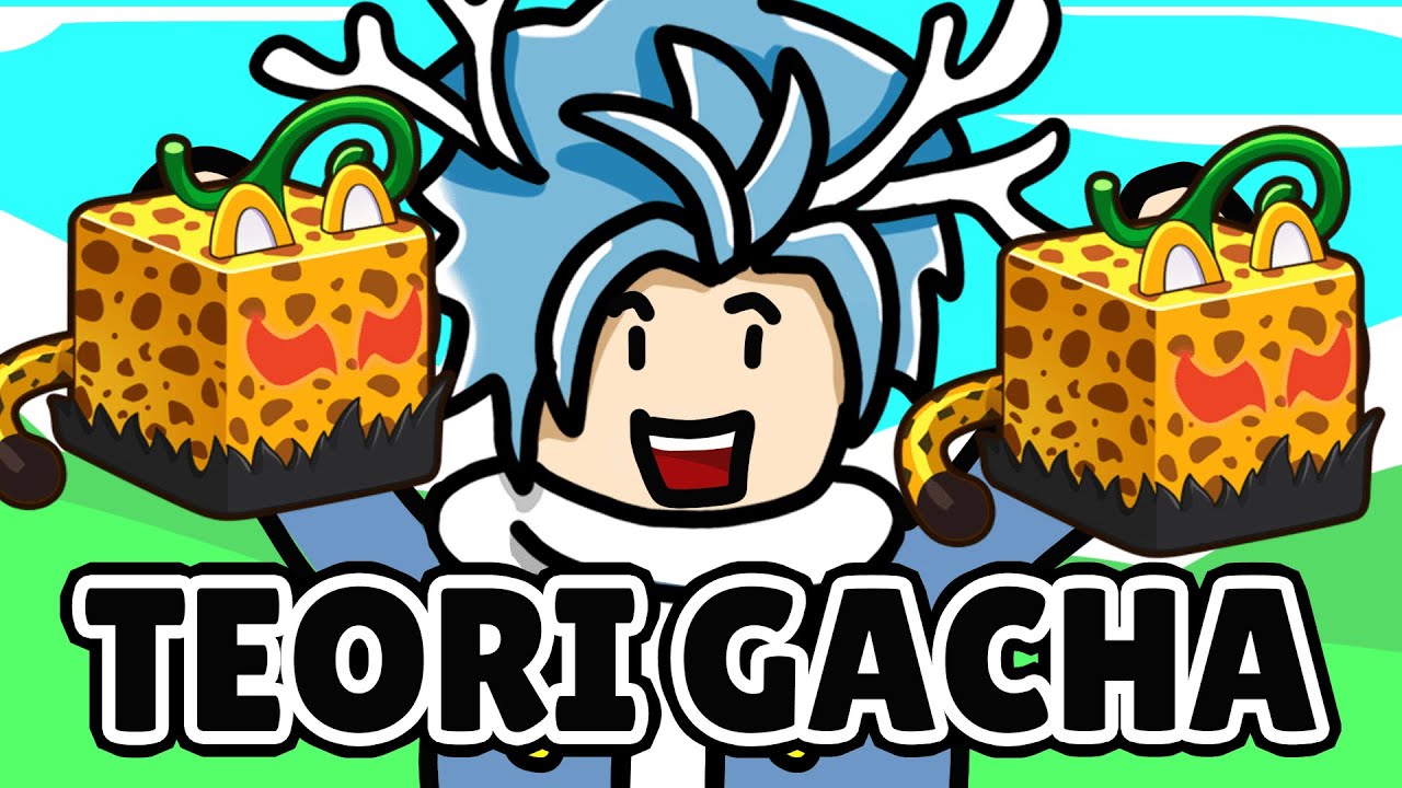 AKU PAKAI TEORI GACHA DAPAT LEOPARD DI BLOX FRUITS!? - YouTube