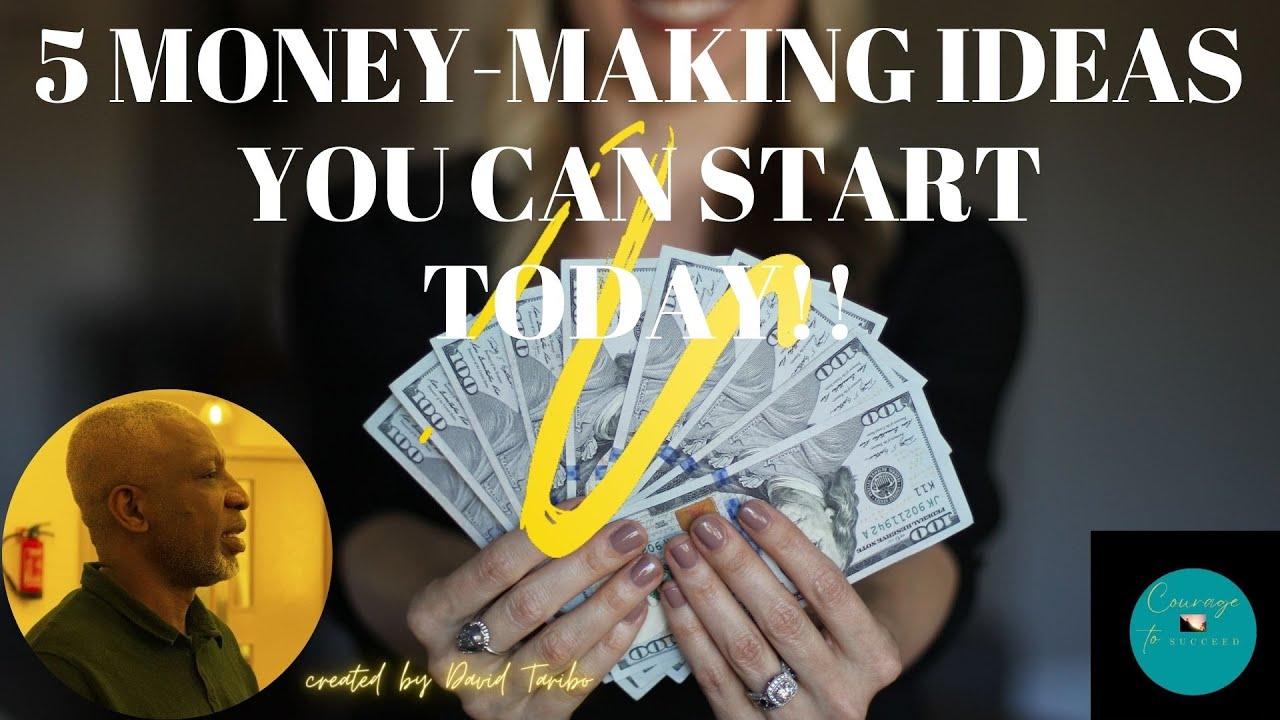 5 Money-Making Ideas You Can Start Today - YouTube