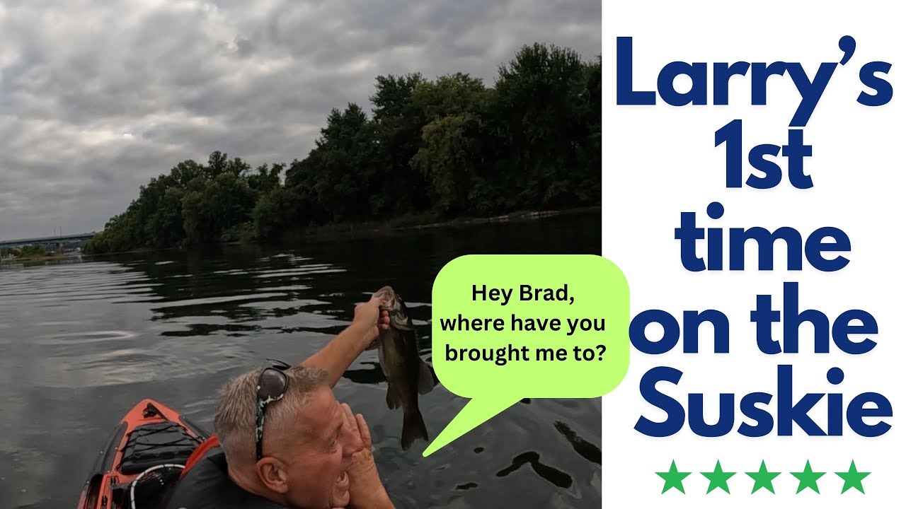 Larry’s First Time on the Susquehanna | Kayak Fishing for Smallmouth ...