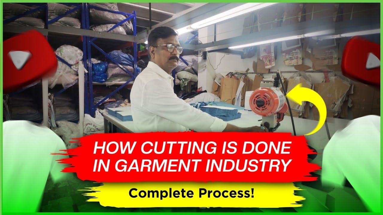 How Cutting is Done in Garment Industry | Complete Process!" - YouTube