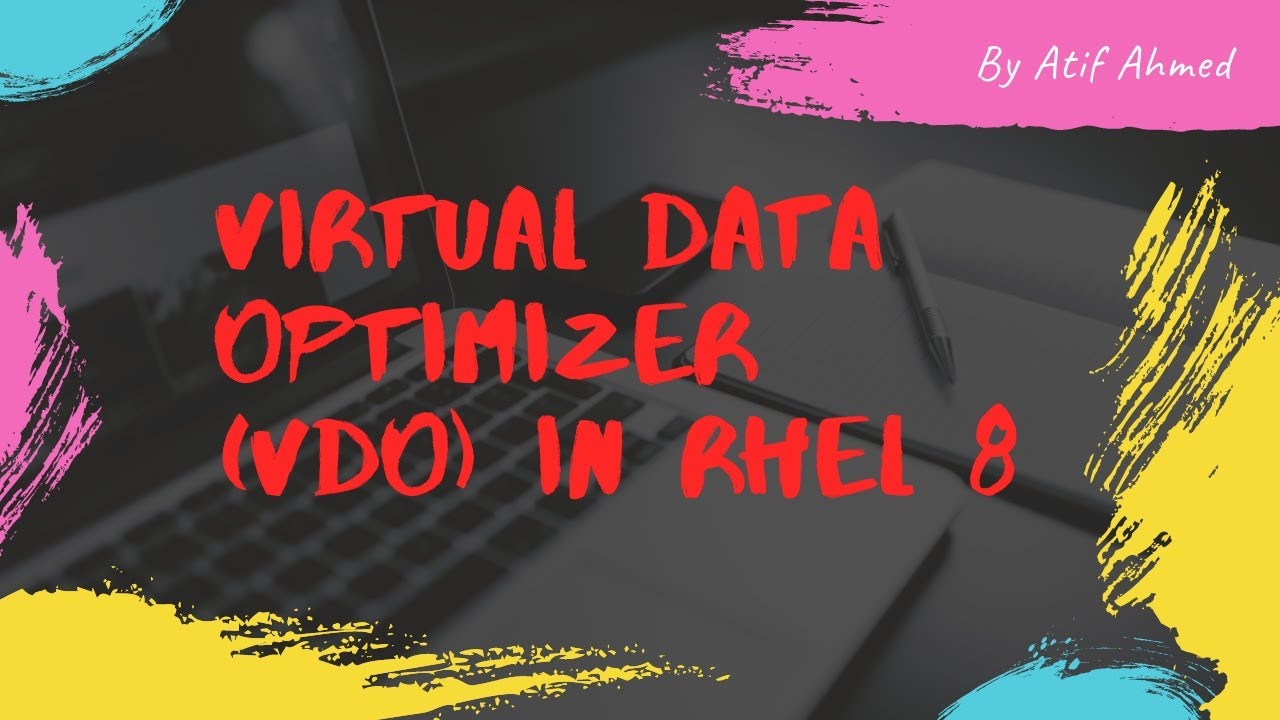 How to Create Virtual Data Opitmizer (VDO) Storage On RHEL 7.7/ RHEL 8 ...