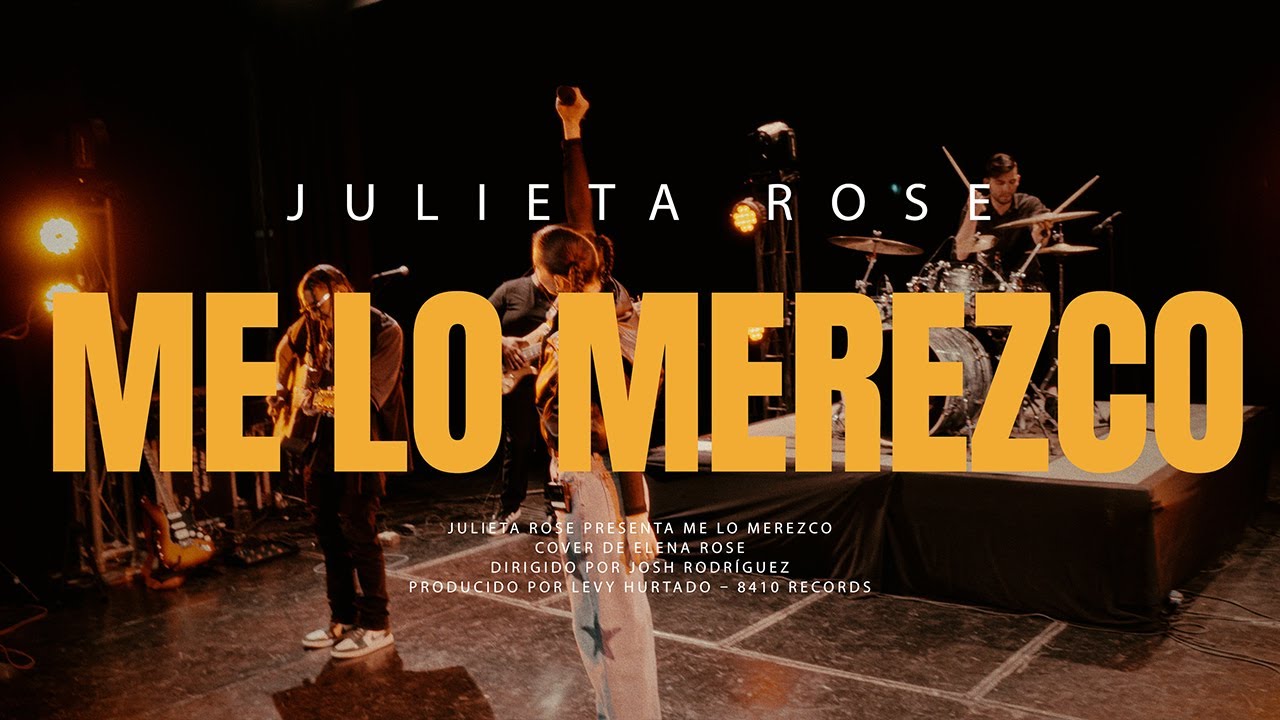 Julieta Rose - Me Lo Merezco (En Vivo Oficial | Cover de Elena Rose ...