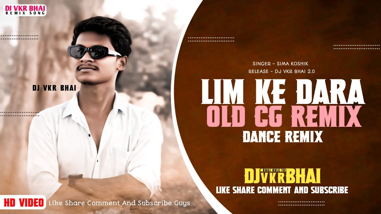 Lim Ke Dara Cg Song | लिम के डारा | Dance Mix | Sima Koshik - Dj VKR ...