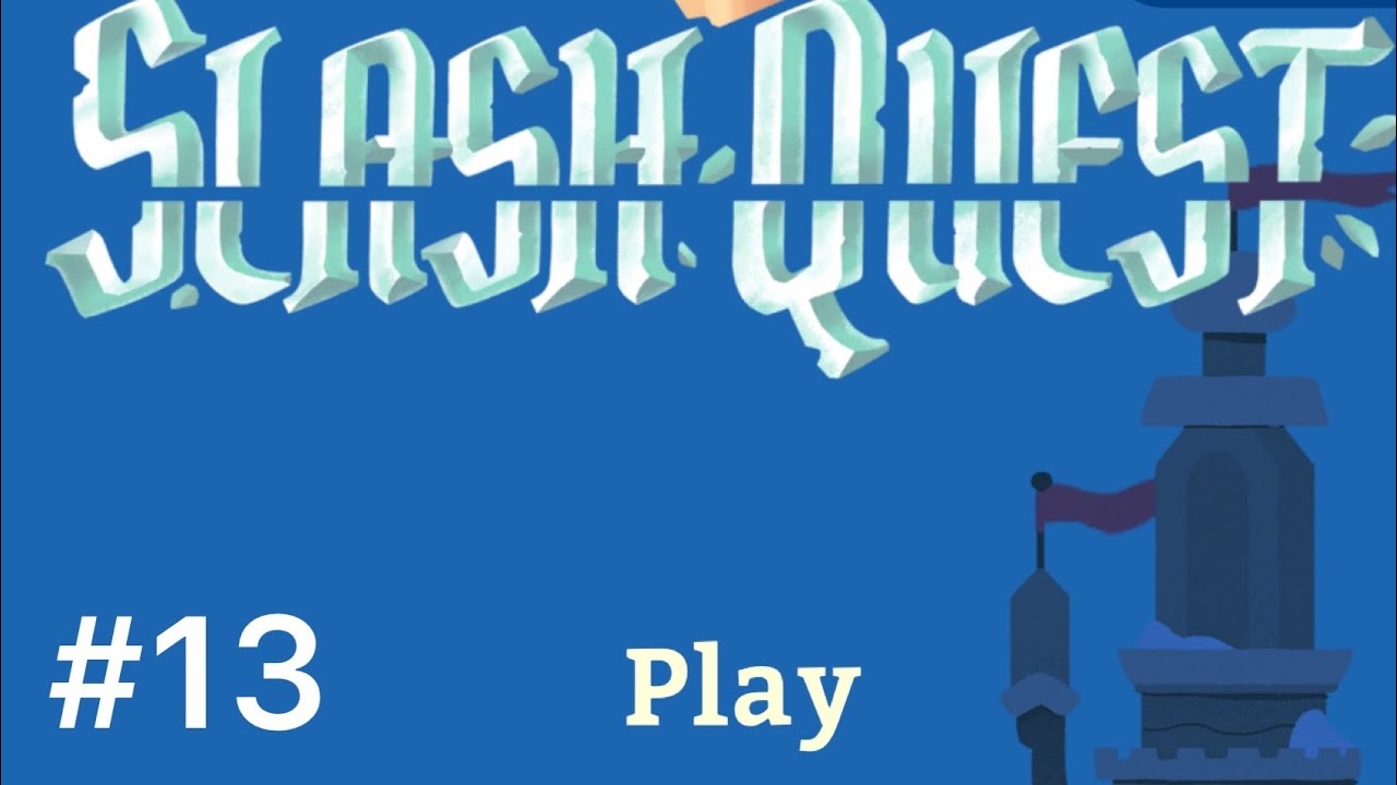 Flaming Cradle! Slash quest part 13. - YouTube