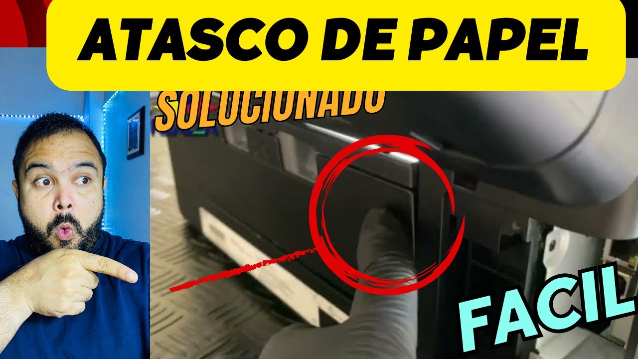 atasco de papel FACIL Y RAPIDO ERROr muy común impresoras epson - YouTube