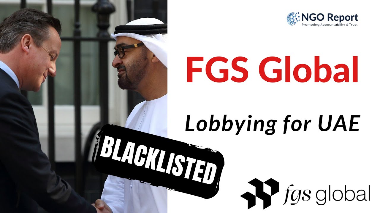 FGS Global: Lobbying for UAE #usa #eu #lobbyedit #ngo - YouTube