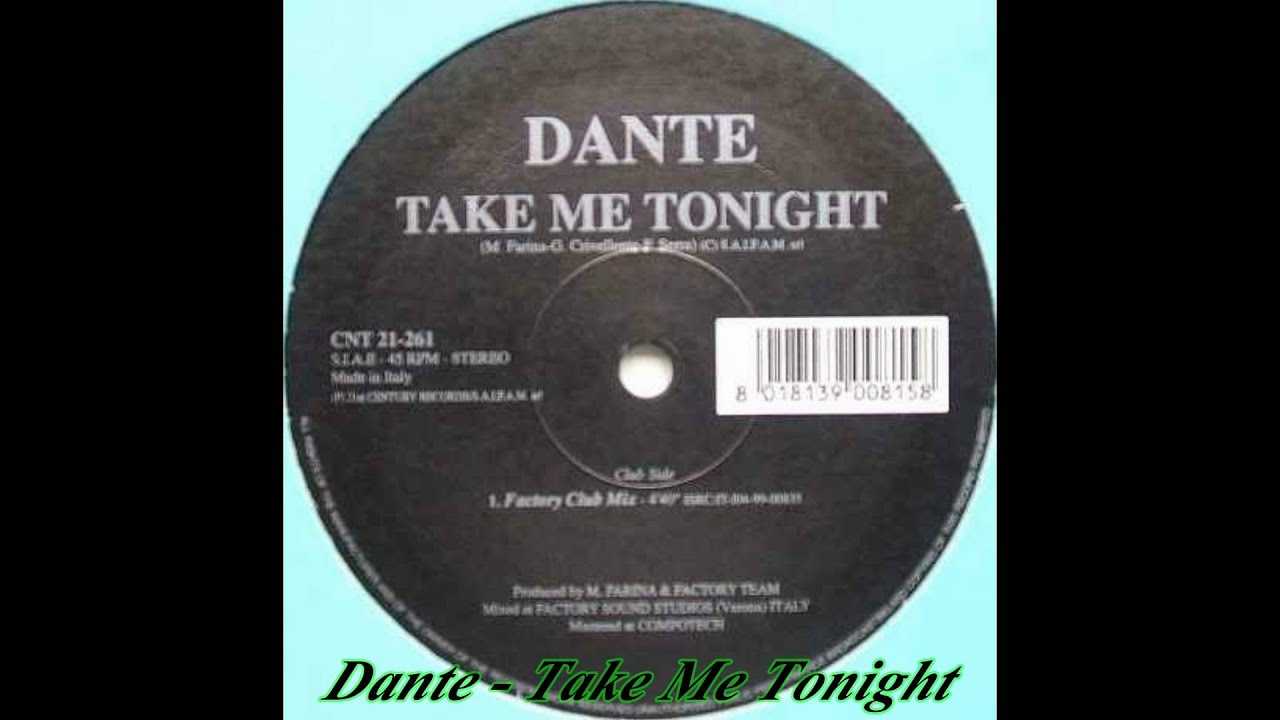 Dante - Take Me Tonight (Factory Radio Edit) - YouTube