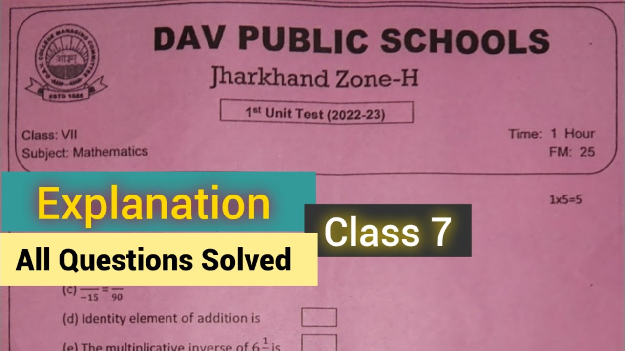 DAV Class 7 Maths 1st Unit Test QP Explanation YouTube dav-class-7-maths-1st-unit-test-qp-explanation-youtube