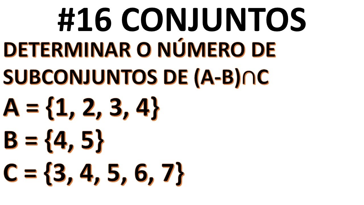 Conjuntos NÚmero De Subconjuntos Youtube