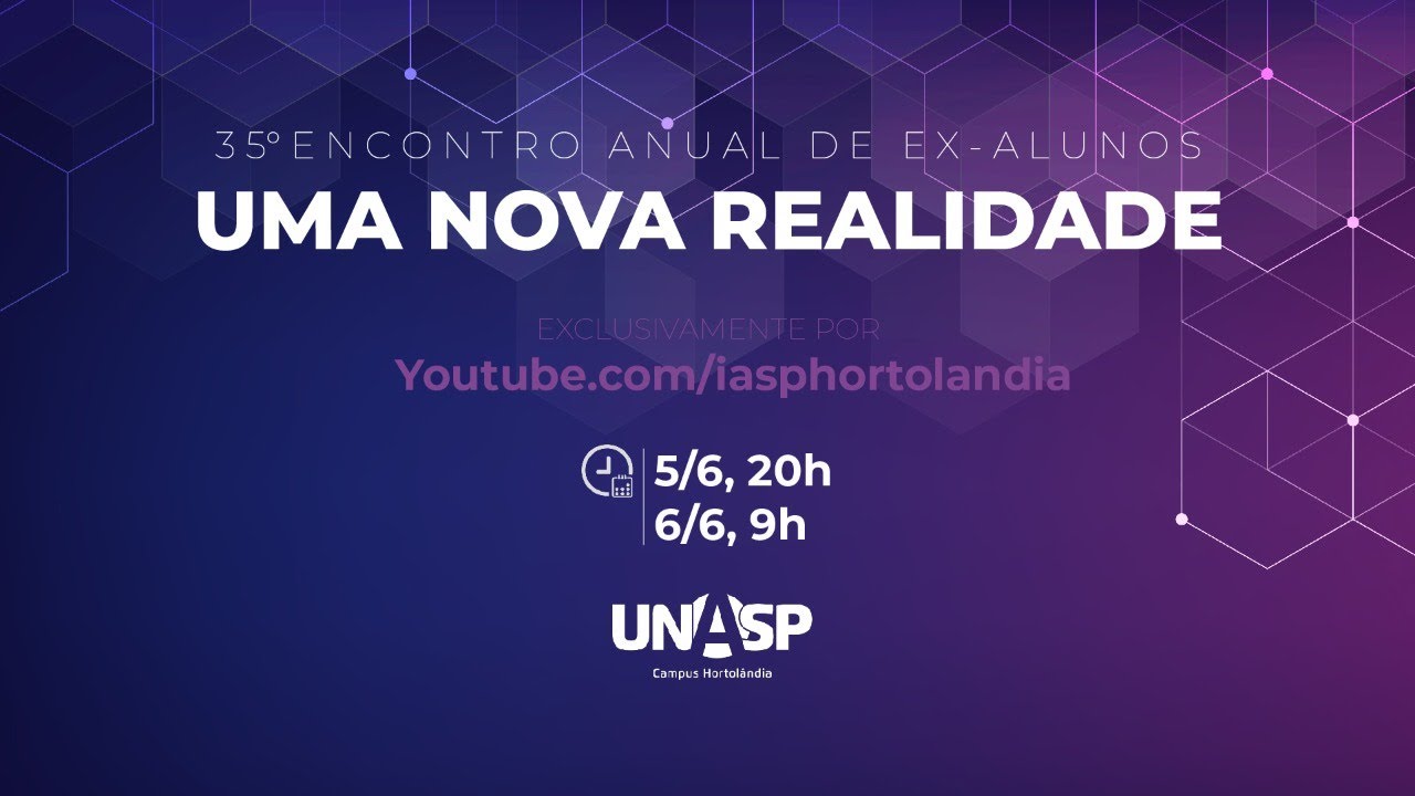 35° Ex-Alunos UNASP HT - Sexta a Noite - YouTube