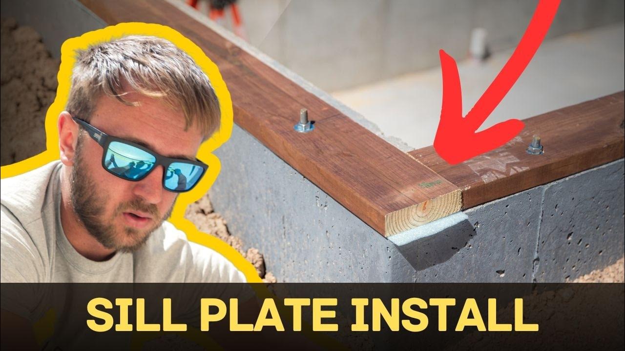 How To Attach The Sill Plate/Mud Sill - YouTube