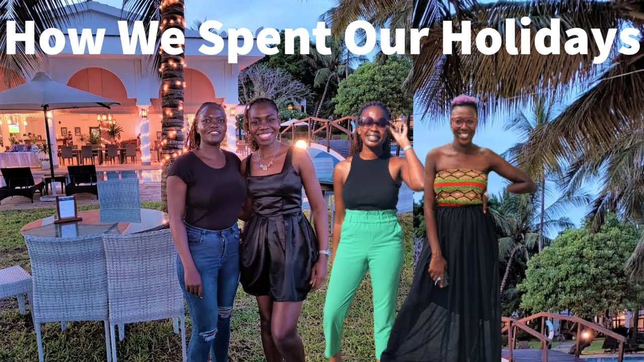 How We Spent Our Holidays | Trip To Diani | Partying In Mombasa | Happy ...