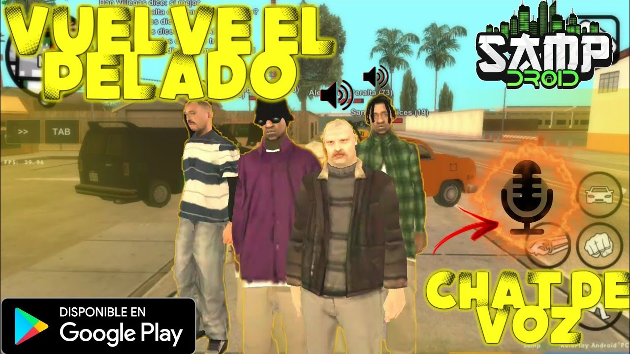 GTA ROLEPLAY | SERVIDOR con chat de VOZ(SAMP) ANDROID | GTA San Andreas ...