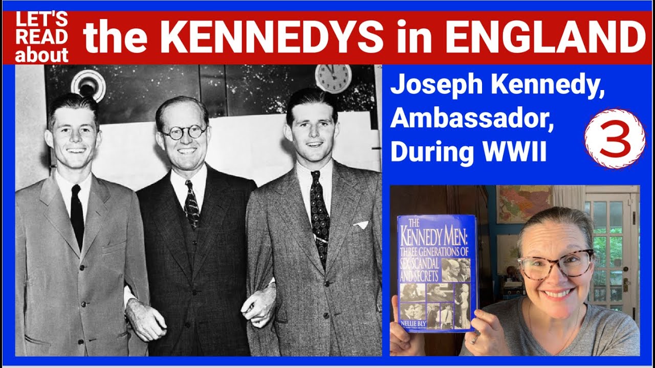 Kennedy Men 3: What Joe Thought of Hitler, & What FDR Thought of Joe ...