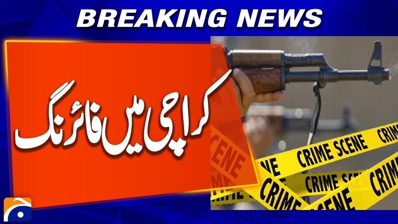 Flat Shooting on Tariq Road Karachi Leaves One Dead | Breaking news ...