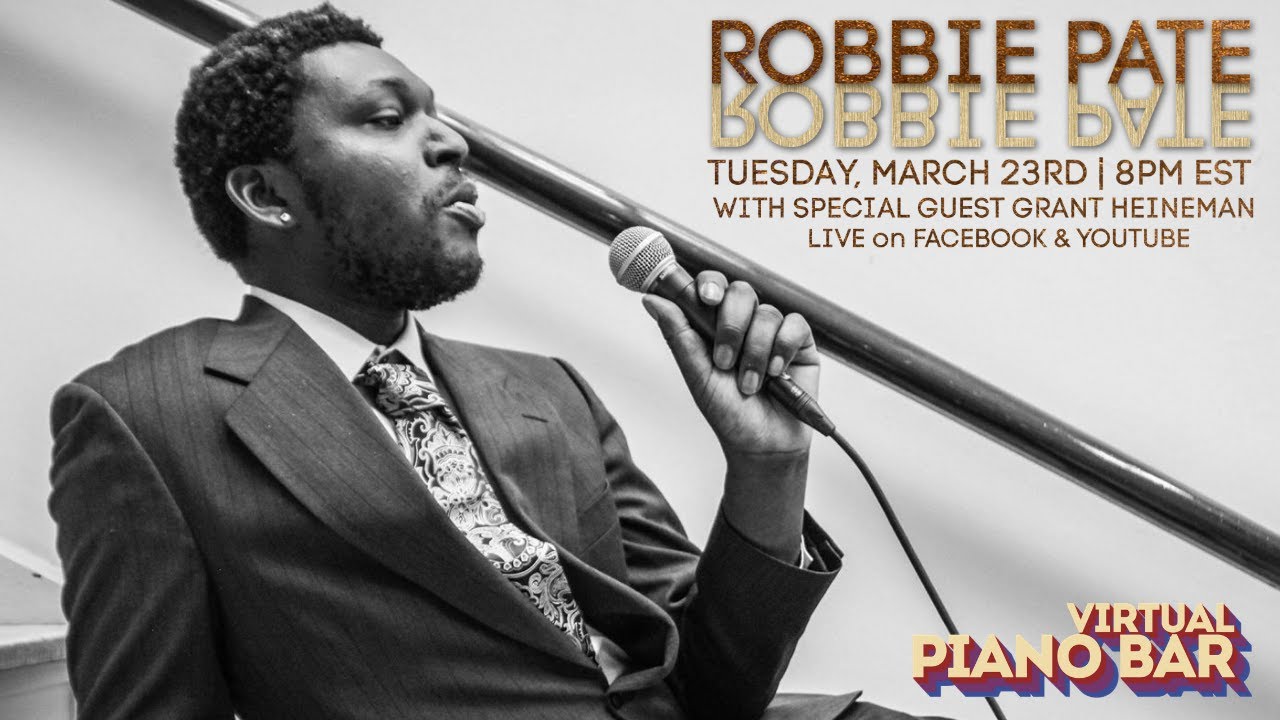 Virtual Piano Bar presents Robbie Pate - YouTube