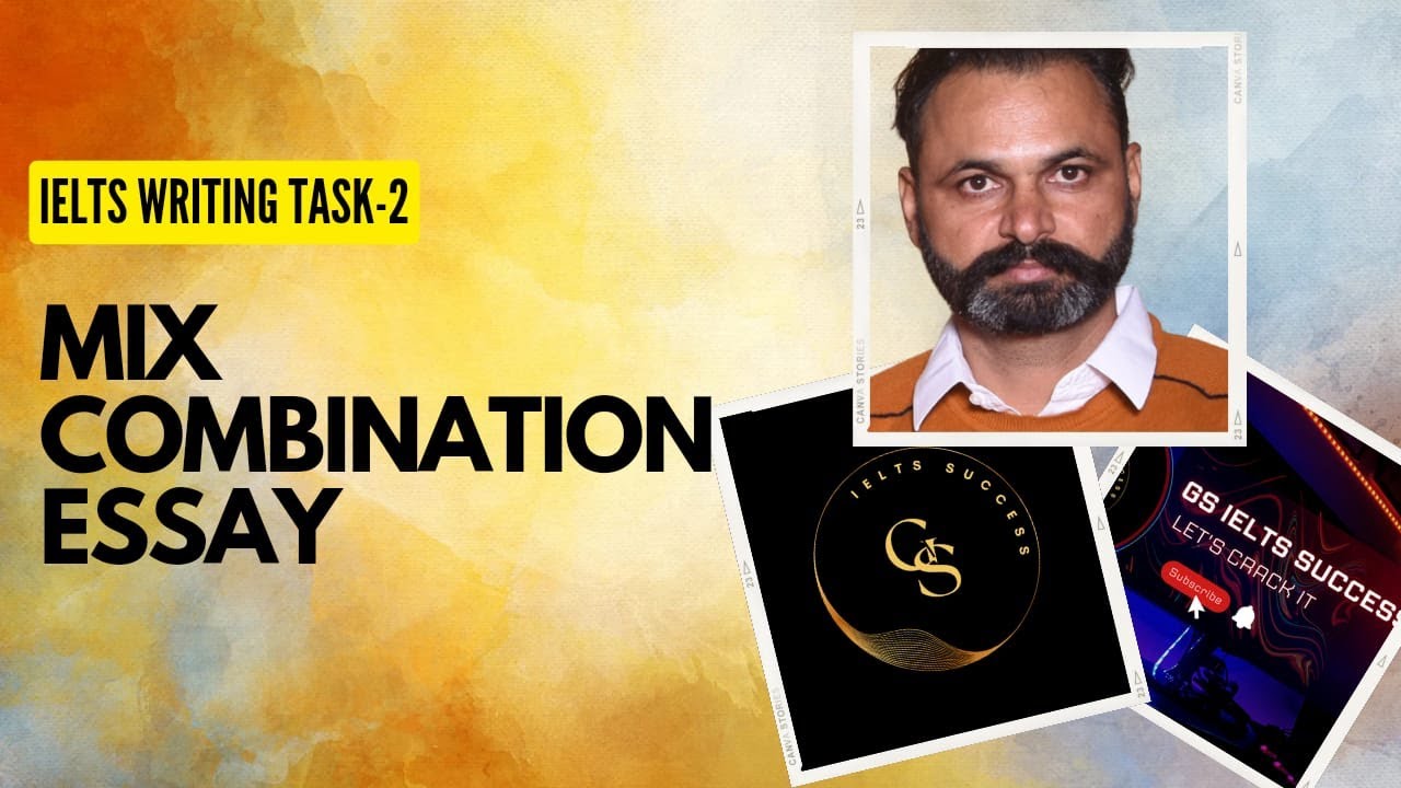 IELTS Writing Task 2 MIX/COMBINATION - YouTube