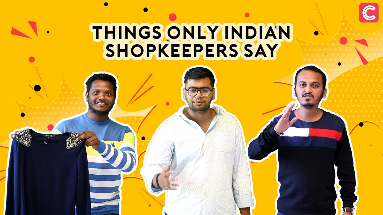 Things Indian Shopkeepers Say| CoutLoot TV - YouTube