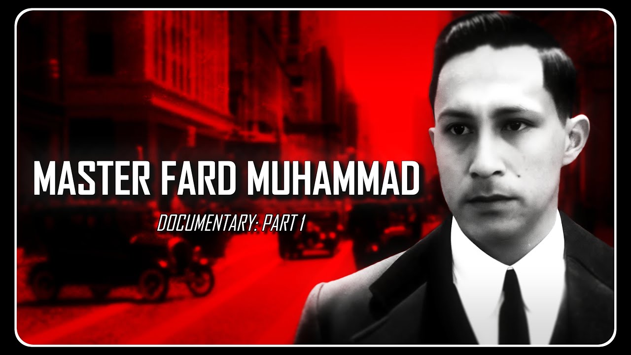 Master Fard Muhammad (Documentary) [Part 1] - YouTube