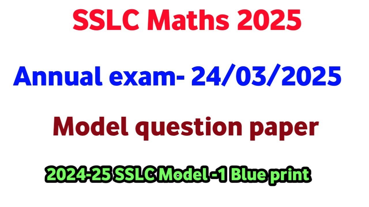 SSLC Maths Annual exam model question paper 2025 - YouTube