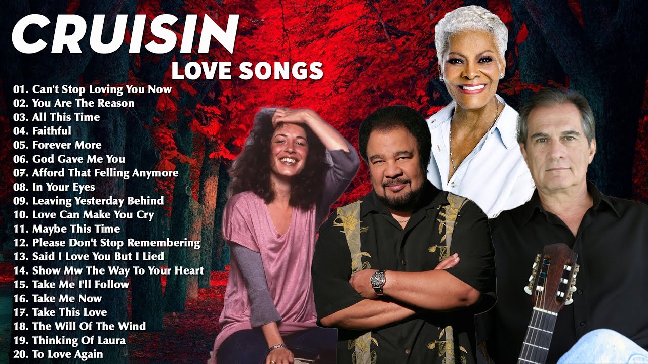 Cruisin Love Songs Collection: James Ingram, David Foster, Peabo Bryson ...