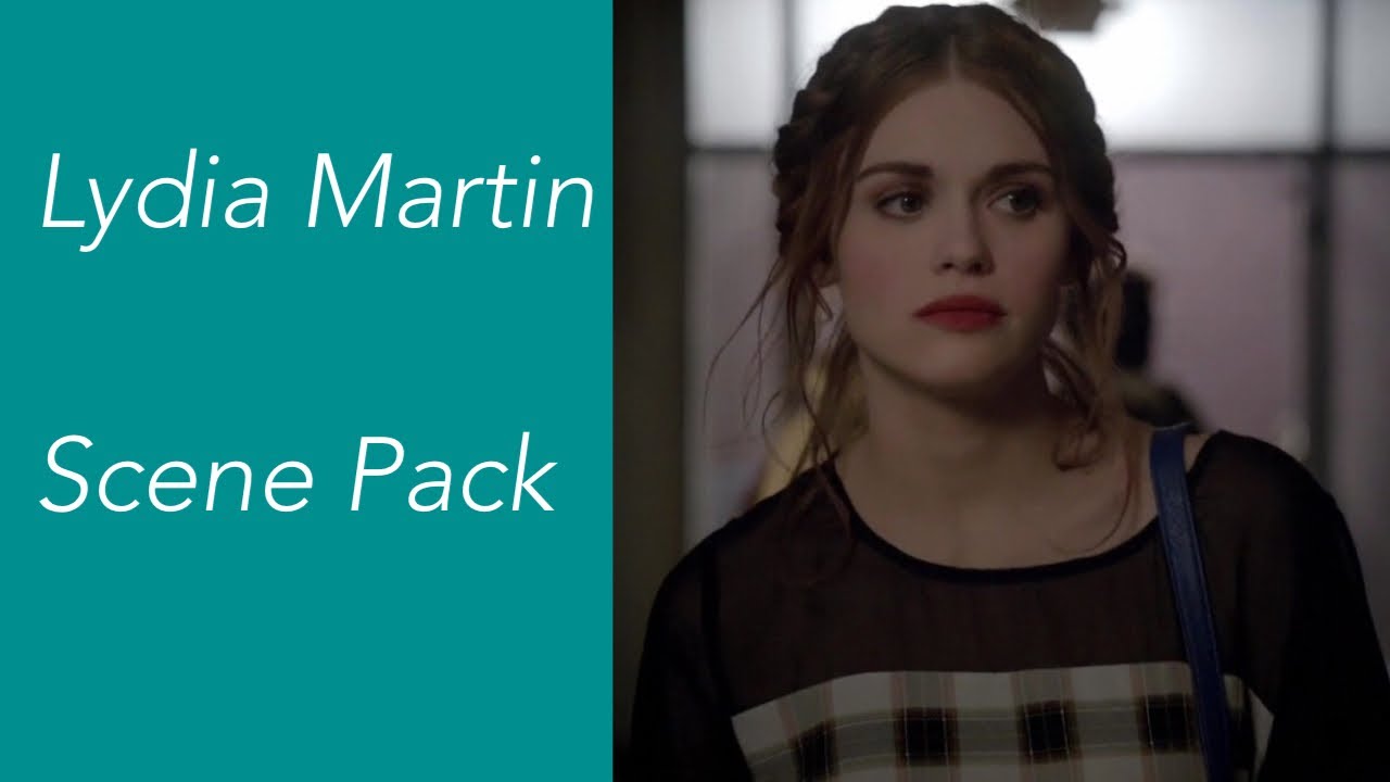Teen Wolf Scene pack: Lydia Martin - YouTube