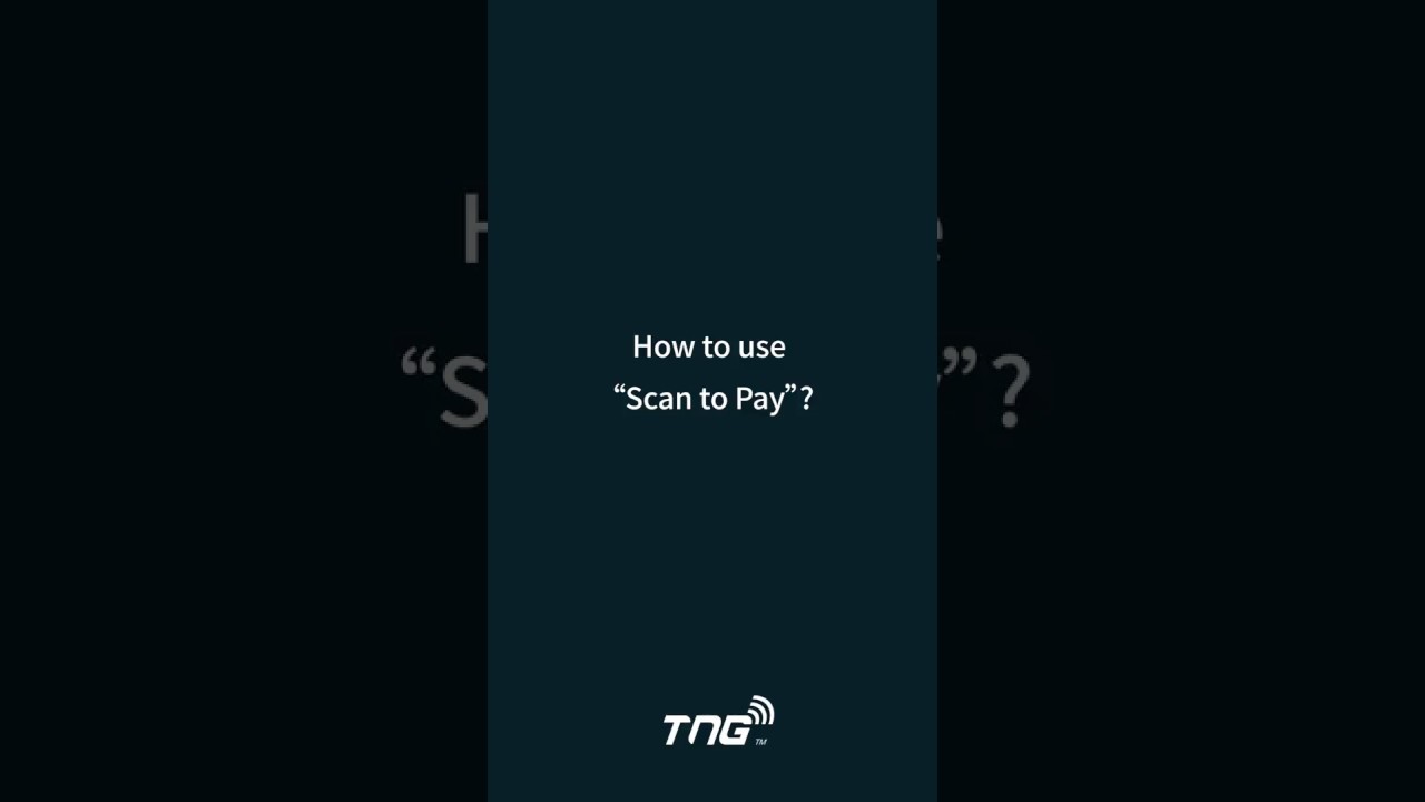 [TNG 4.0 Tutorial] How to use "Scan to Pay"? - YouTube