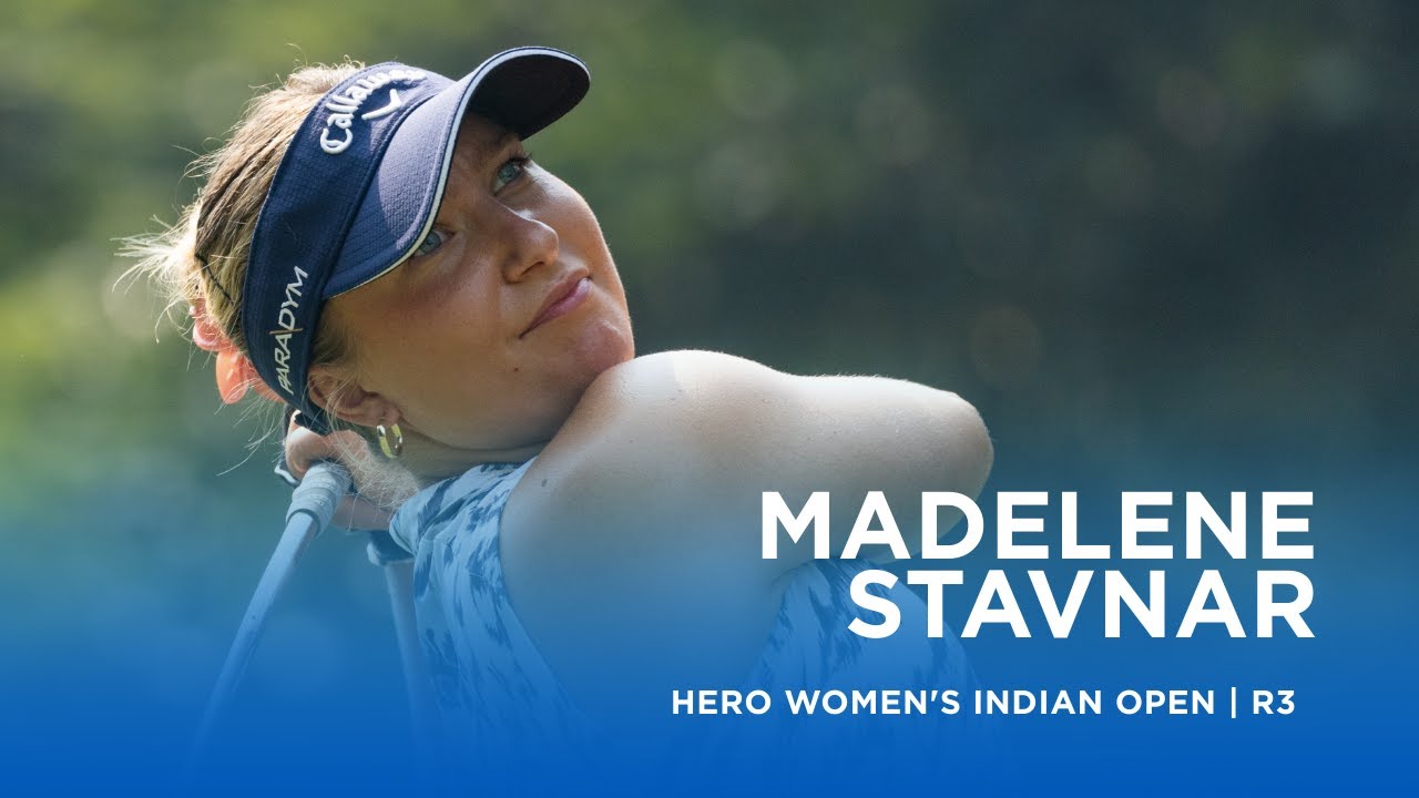 Madelene Stavnar moves to -7 on day three | Hero Women's Indian Open ...
