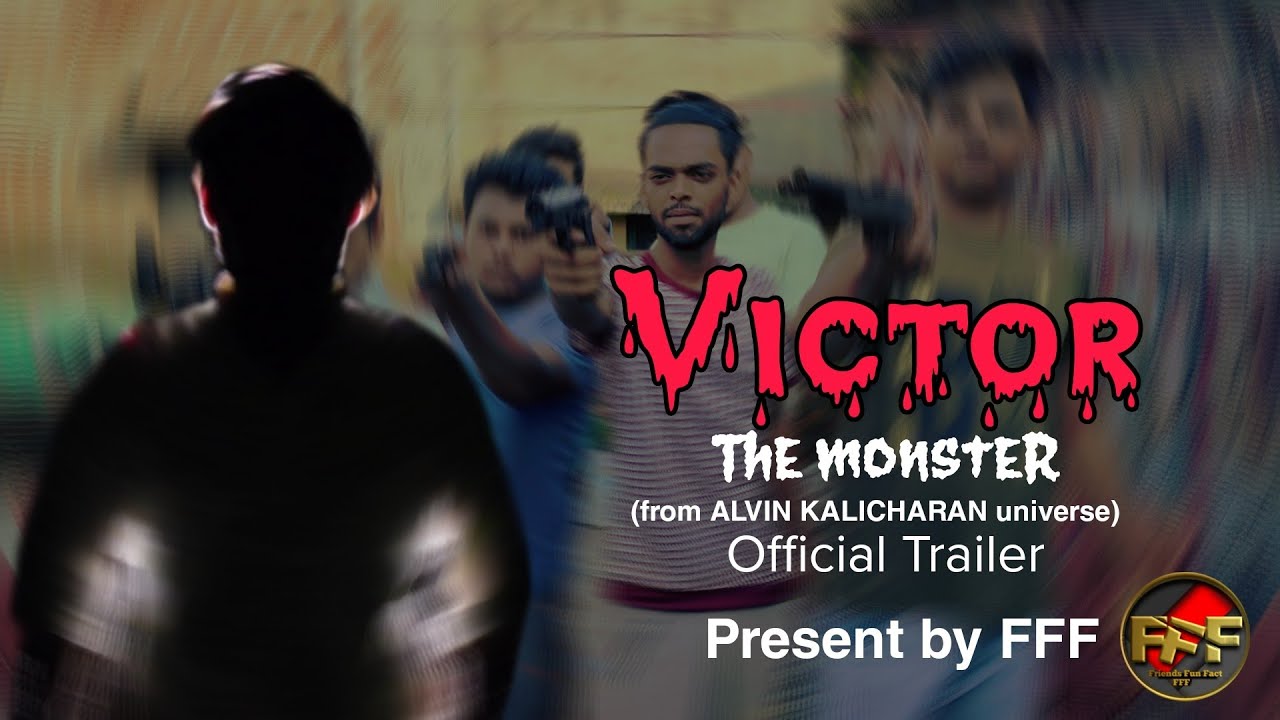Victor the monster Trailer (Part of Alvin Kalicharan Universe) Present ...