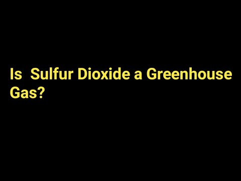 Is Sulphur Dioxide A Greenhouse Gas Or Not
