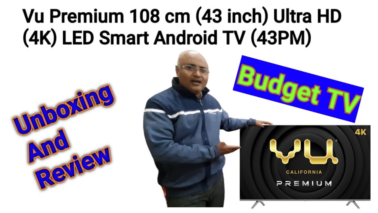 VU Premium 43 Inch| Ultra HD 4K LED Smart Android Smart TV| Unboxing ...