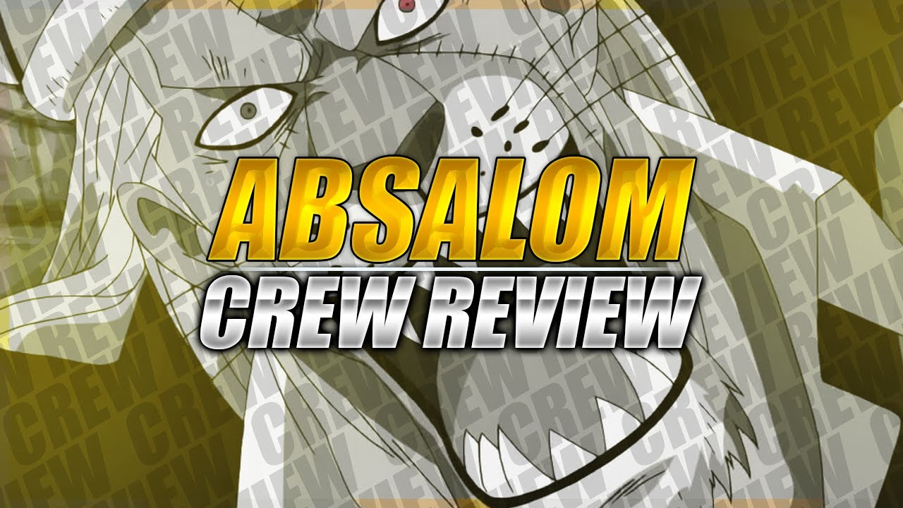 Absalom | Crew Review | Pirate Emperor / Pirate Sea of Storms - YouTube