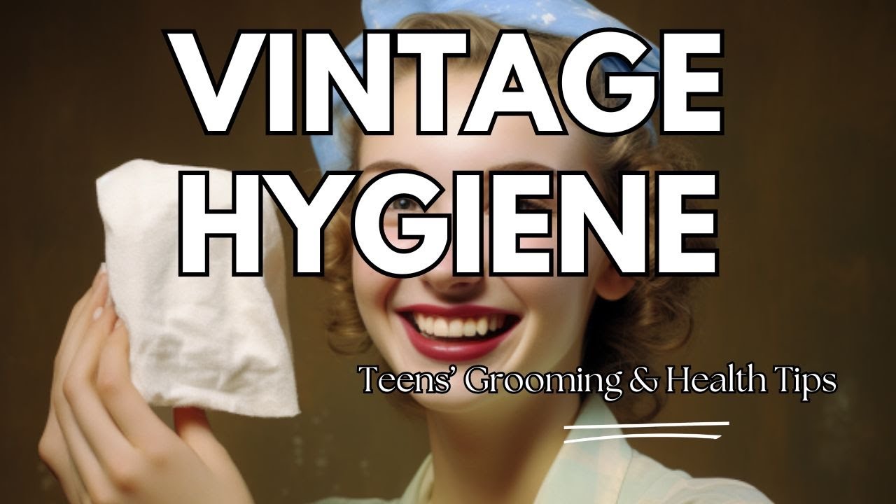 Vintage Hygiene: Teens’ Grooming & Health Tips in 1949 Educational Film ...