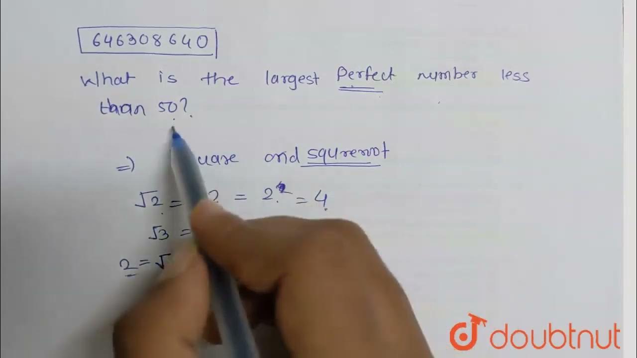What is the largest perfect number less than 50? | CLASS 6 | PLAYING ...