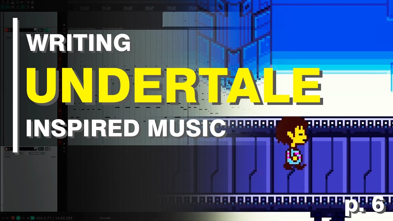 Writing UNDERTALE inspired track! We've done it!) part 6 - YouTube