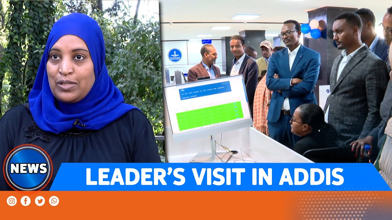 LEADER’S VISIT IN ADDIS - YouTube