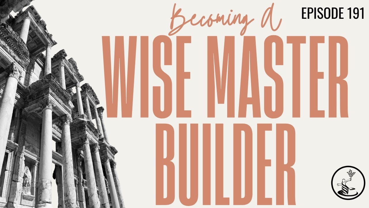 Becoming A Wise Master Builder | Ep 191 - YouTube