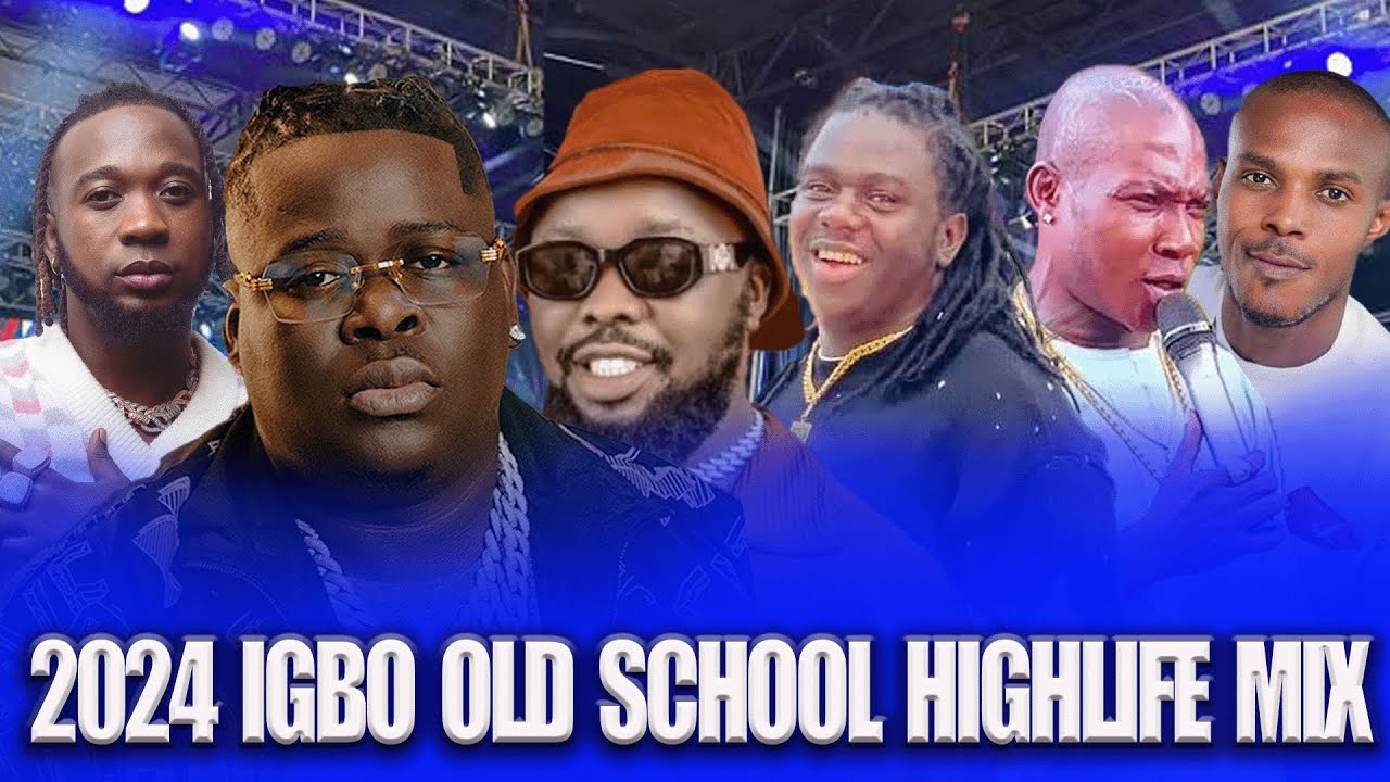 Igbo Old School Highlife Music 2024 Ft Anyidons, Eze York, Bube Miracle ...